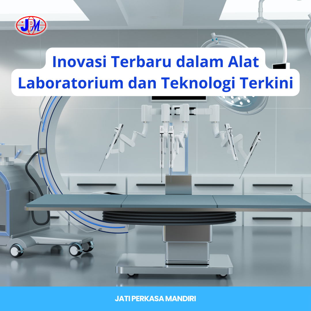 Inovasi Terbaru dalam Alat Laboratorium dan Teknologi Terkini - CV ...